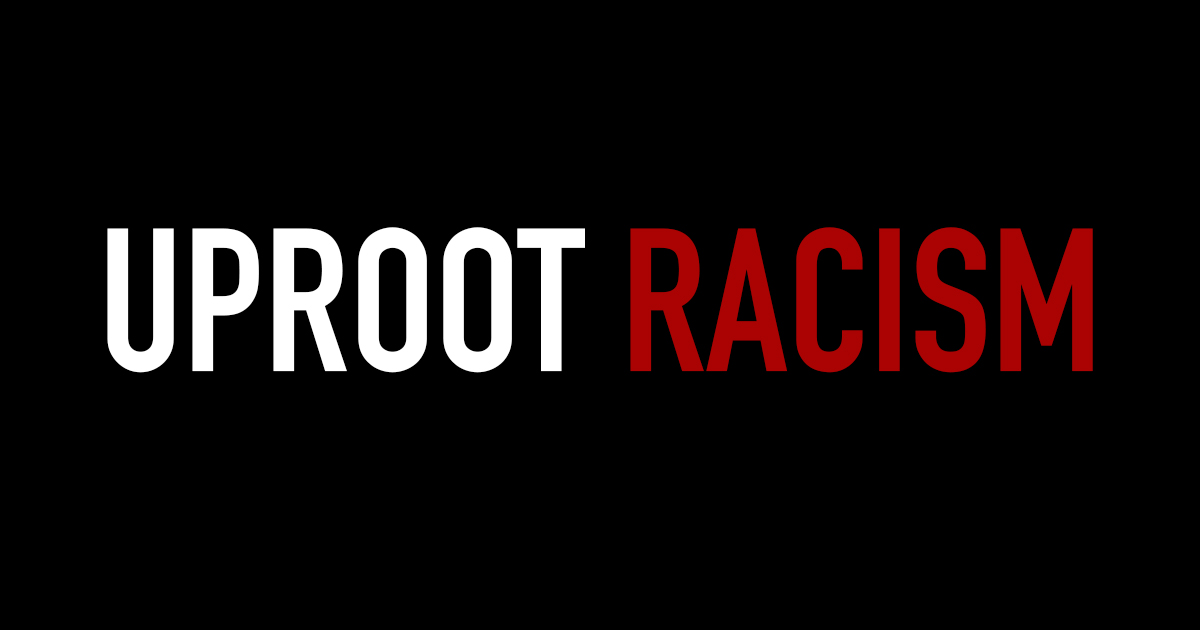 Resources for Uprooting Racism
